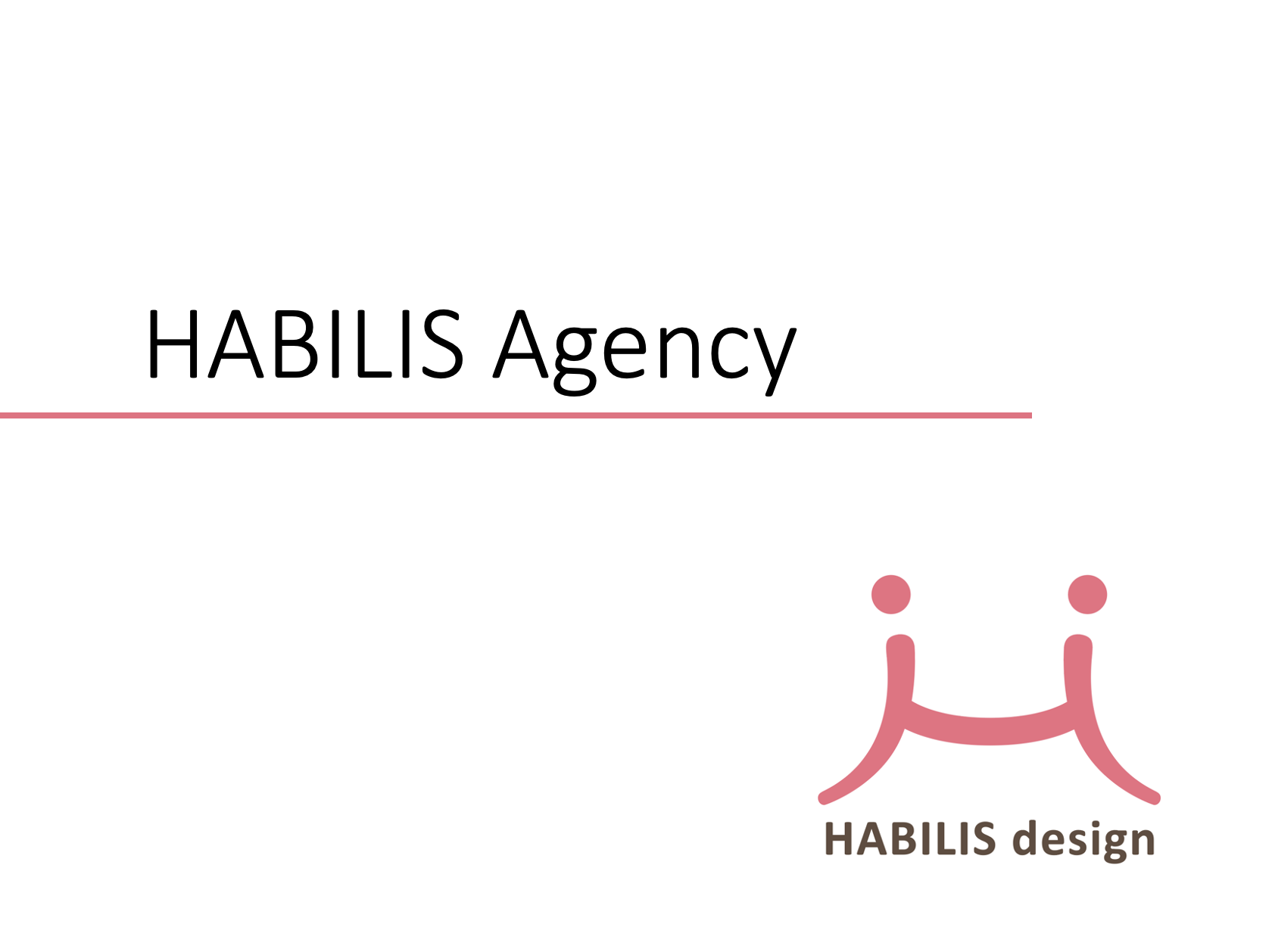 HABILIS Agency | HABILIS design co,ltd